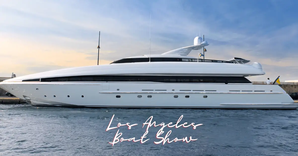 Los Angeles Boat Show: Premier Marine Event